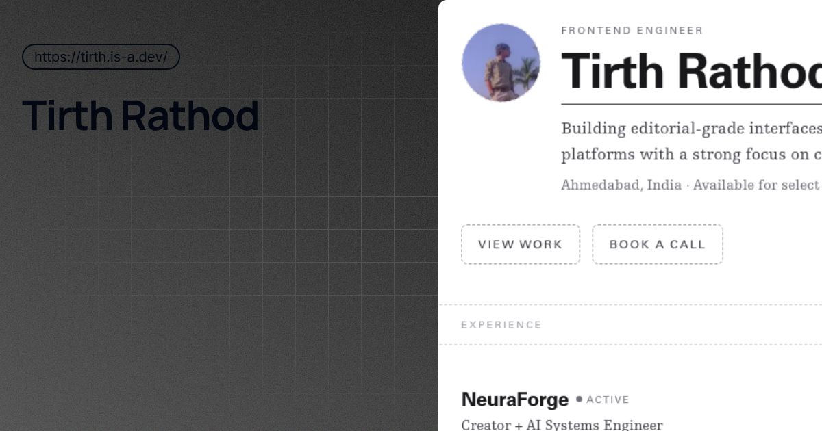 Tirth Rathod - Frontend Engineer and AI Product Builder